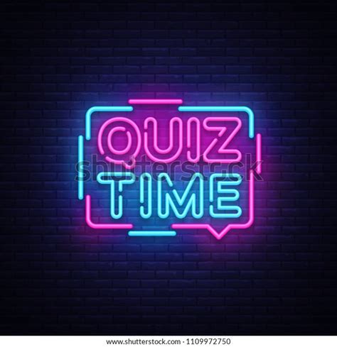 Quiz Time Announcement Poster Neon Signboard Stock Vector Royalty Free 1109972750 Shutterstock