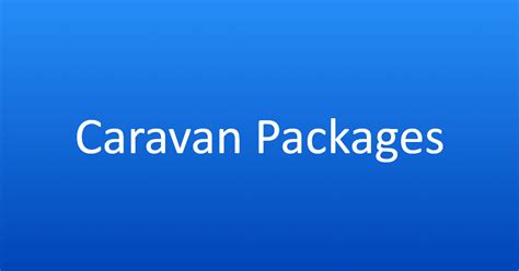 Caravan Packages