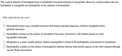 Solved The α And β Subunits Of Hemoglobin Bear A Remarkable