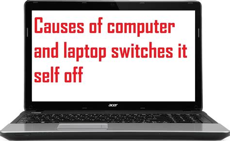 Causes Of Computer And Laptop Switches Itself Off Tuserman