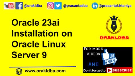 Oracle 23ai Installation On Linux Orakldba Oracle Tutorial
