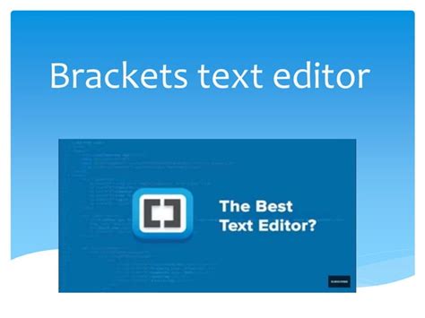 Brackets Text Editor Ppt