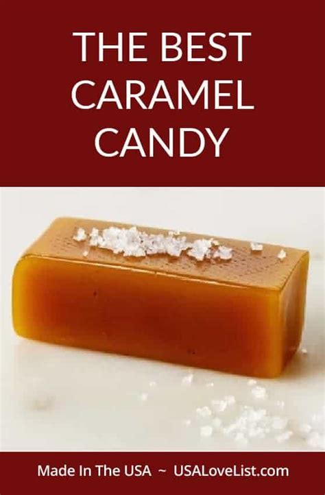 Best Caramel Candy Made In Usa • Usa Love List