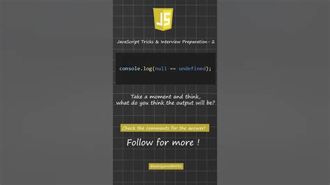 02100 Javascript Quirks And Tricks For Interview Preparation 💡
