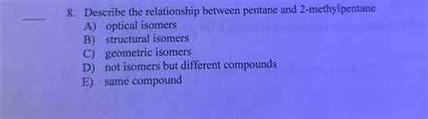 Describe The Relationship Between Pentane And