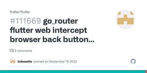 Gorouter Flutter Web Intercept Browser Back Button And Refresh Button