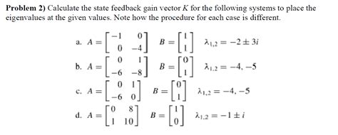 Solved Problem 2 Calculate The State Feedback Gain Vector K