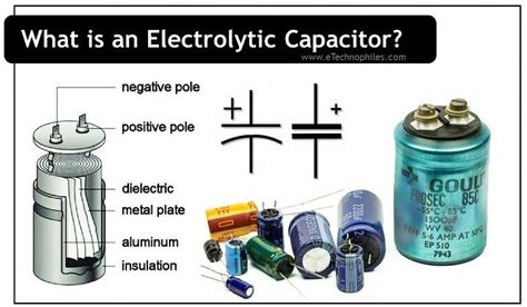 An Electrolytic Capacitor Is A Polarized Capacitor That Utilizes An Electrolyte To Achieve A