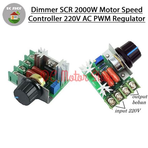 Jual Dimmer SCR 2000W Motor Speed Controller 220V AC PWM Regulator Jakarta Pusat DC Motor