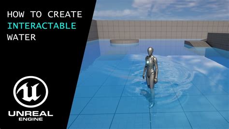 Realistic Interactable Water Unreal Engine 5 Youtube