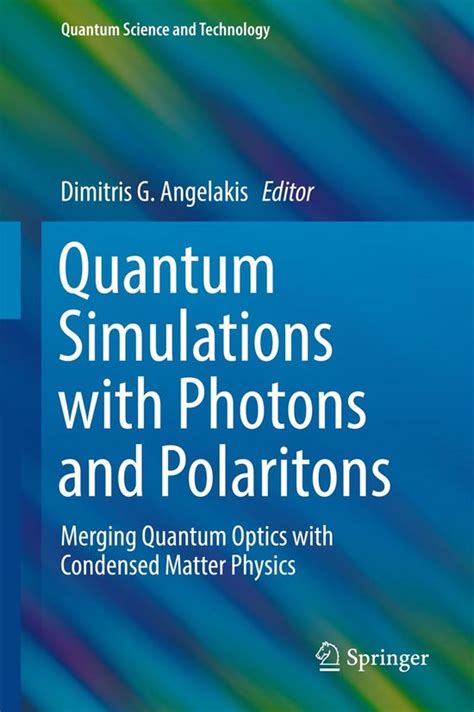 Quantum Science And Technology Quantum Simulations With Photons And Polaritons Bol