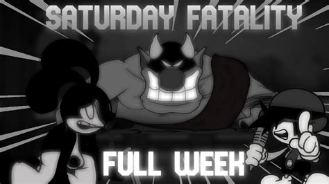 Saturday Fatality Demo D Sides Wednesdays Infidelity Full Week
