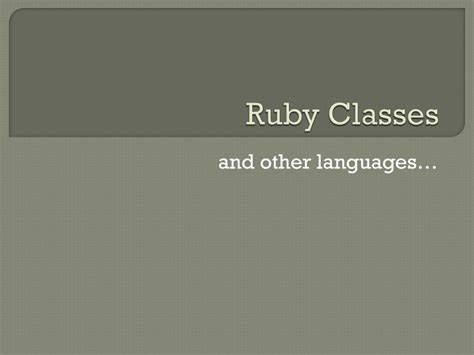 Ppt Ruby Classes Powerpoint Presentation Free Download Id2579673