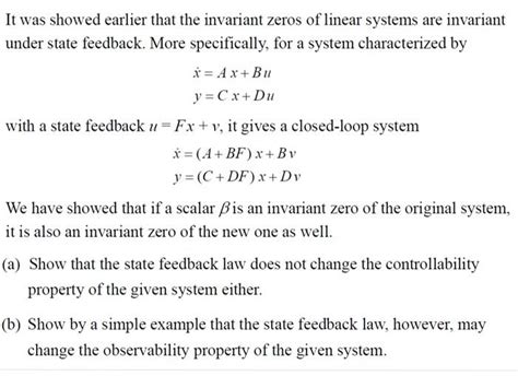 Solved It Was Showed Earlier That The Invariant Zeros Of Chegg Com