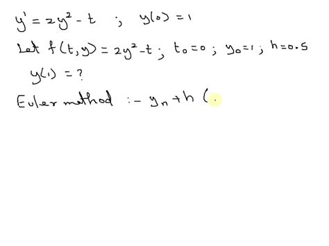 solved 1 opt] 5 consider the ivp r r r 2 t 0 1 complete the