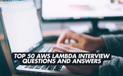 Top 50 Aws Lambda Interview Questions And Answers 2025