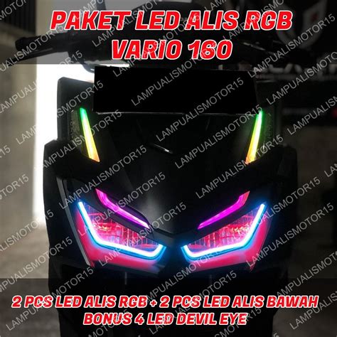 Jual LAMPU ALIS RUNNING RGB VARIO 160 BONUS DEVIL EYES LAMPU ALIS DRL