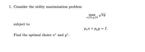 Solved Consider The Utility Maximization