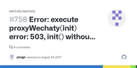 Error Execute Proxywechatyinit Error 503 Init Without A Ready
