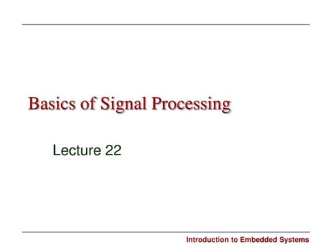 PPT Basics Of Signal Processing PowerPoint Presentation Free
