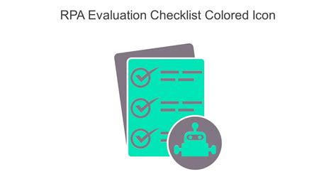 RPA Evaluation Checklist Colored Icon In Powerpoint Pptx Png And Editable Eps Format PPT