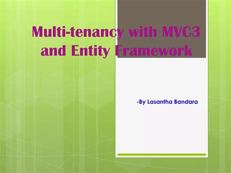 Multi Tenancy With Mvc3 And Entity Framework Ppt