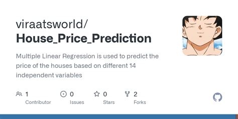GitHub Viraatsworld House Price Prediction Multiple Linear Regression Is Used To Predict The