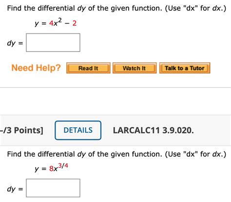 Solved Find The Differential Dy Of The Given Function Use