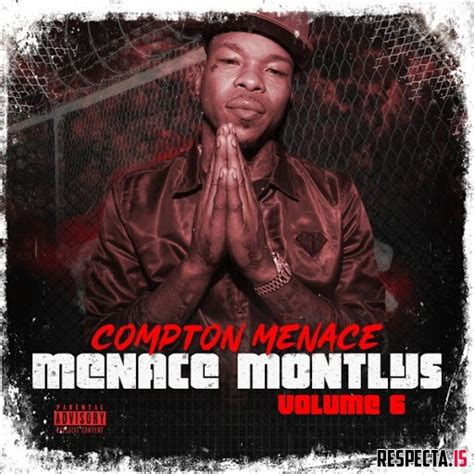 Compton Menace Menace Monthlys Vol 6 Respecta The Ultimate Hip