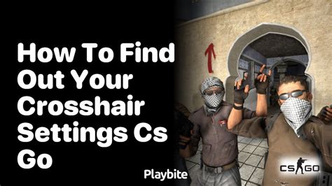 How To Find Out Your Crosshair Settings In CS GO Playbite