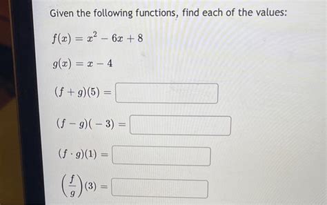Solved Given The Following Functions Find Each Of The