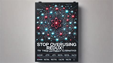 Stop Overusing Redux Try These Lightweight Alternatives 🚀