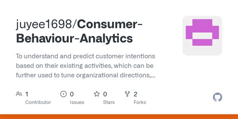 Github Juyee1698consumer Behaviour Analytics To Understand And