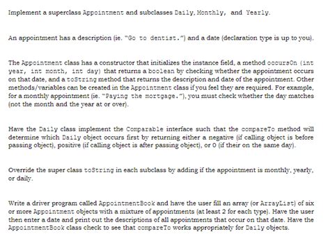Solved Implement A Superclass Appointment And Subclasses