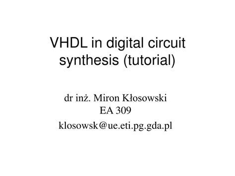 Ppt Vhdl In Digital Circuit Synthesis Tutorial Powerpoint