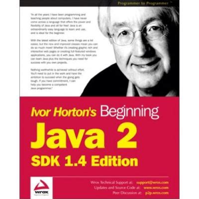 Beginning Java 2 SDK 1 4 Edition Horton Ivor broché Horton Ivor