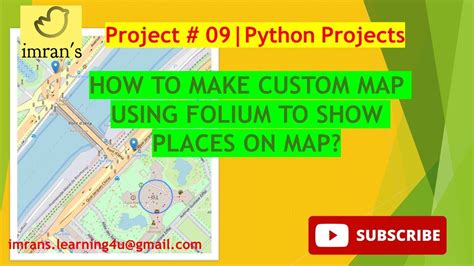 Python Project 09 How To Make Custom Map Using Folium Youtube