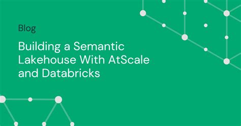 building a semantic lakehouse databricks blog