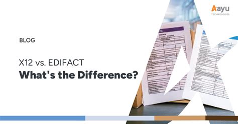 X12 Vs EDIFACT What Is The Difference Aayu Blog
