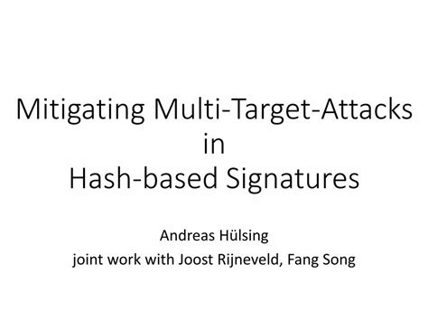 Pdf Mitigating Multi Target Attacks In Hash Based Signatures