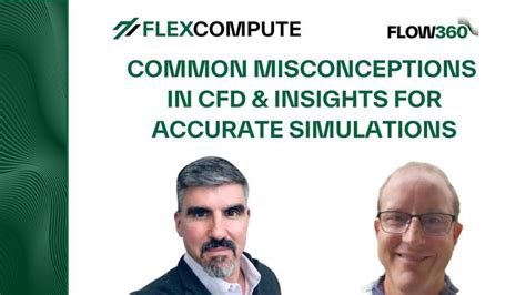 flow360 computational fluid dynamics cfd by flexcompute on linkedin common misconceptions in
