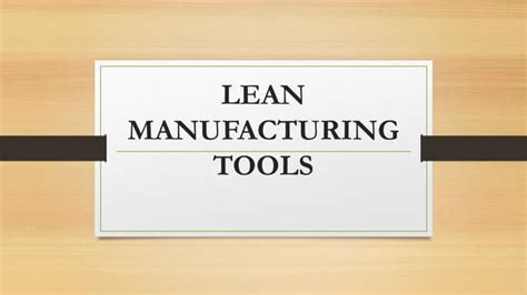 Lean Manufacturing Tools By Er Manish Dwivedi Ppt