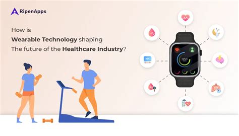 How Is Wearable Technology Shaping The Future Of Healthcare Industry
