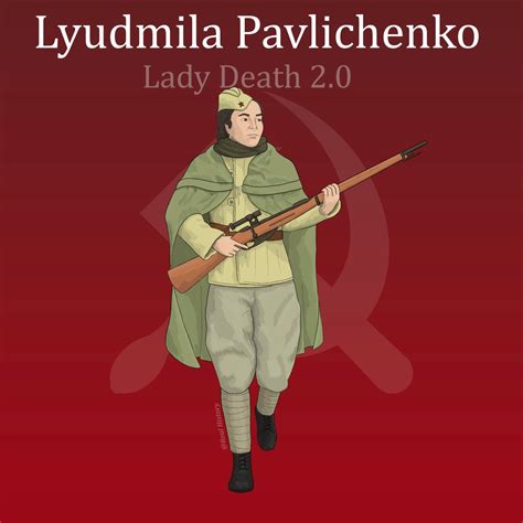 Lyudmila Pavlichenko Was A Soviet Sniper During Ww2 And The Most Lethal
