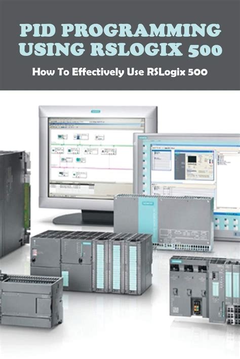 Buy Pid Programming Using Rslogix 500 How To Effectively Use Rslogix