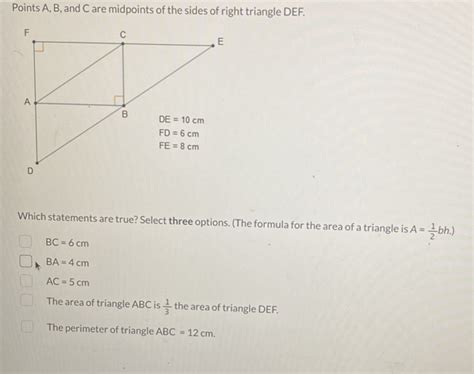 Solved Points A B And C Are Midpoints Of The Sides Of Right Triangle Def Which Statements