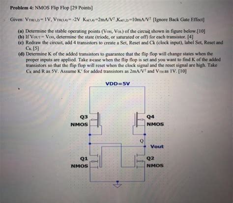 Problem 4 NMOS Flip Flop 29 Points Given Chegg Com