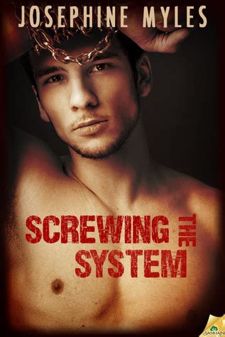 Sexy Erotic Xciting S E X Review Screwing The System By Josephine Myles