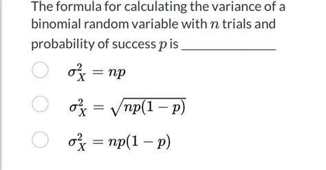 Solved The Formula For Calculating The Variance Of A Chegg