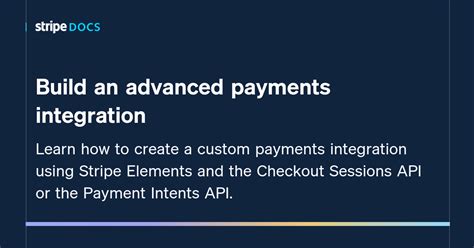 Build An Advanced Payments Integration Stripe Documentation